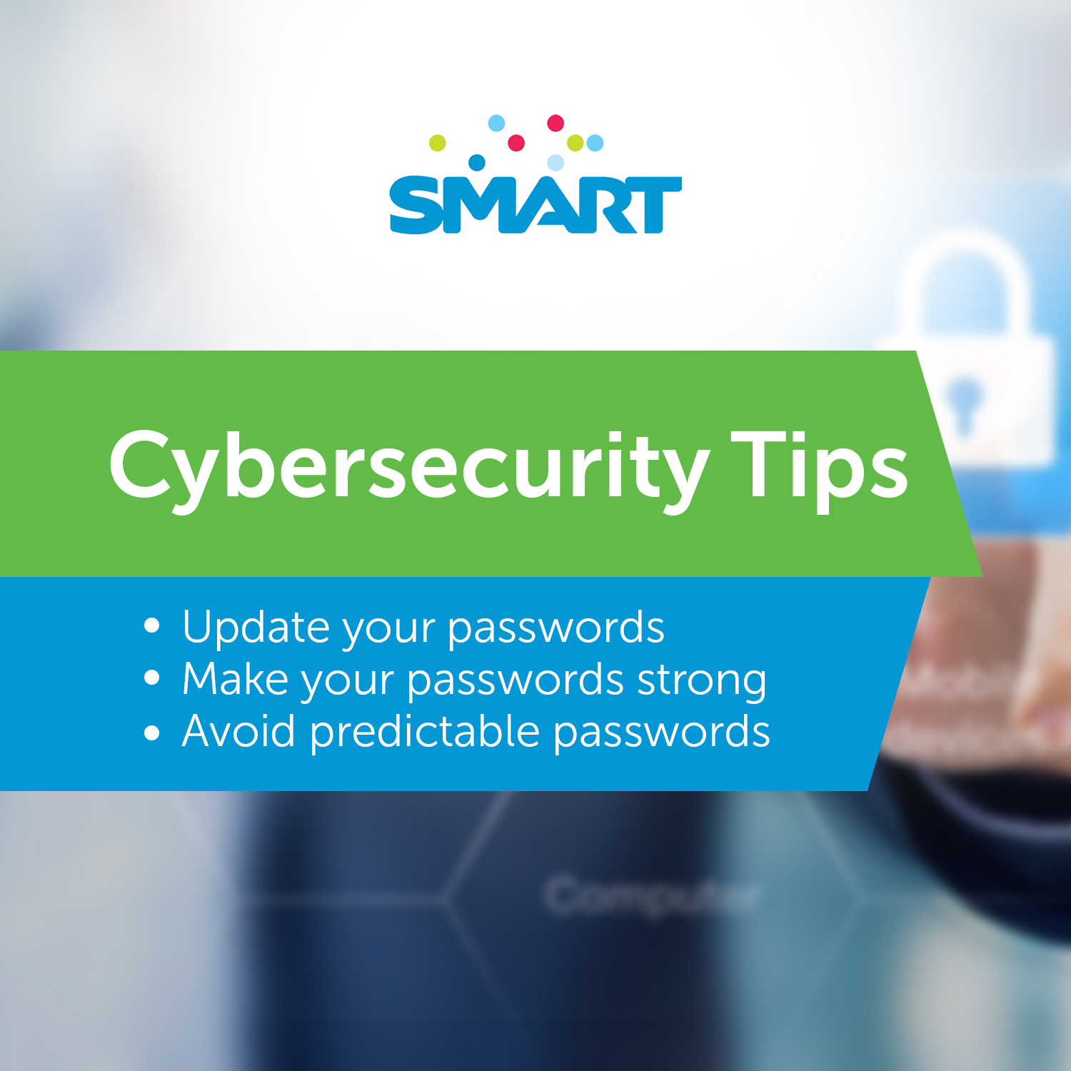 PLDT Smart Advisory to Subscribers: 3 simple tips to protect your passwords